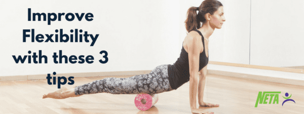 Three Types Of Stretching Exercises To Improve Flexibility Neta National Exercise Trainers